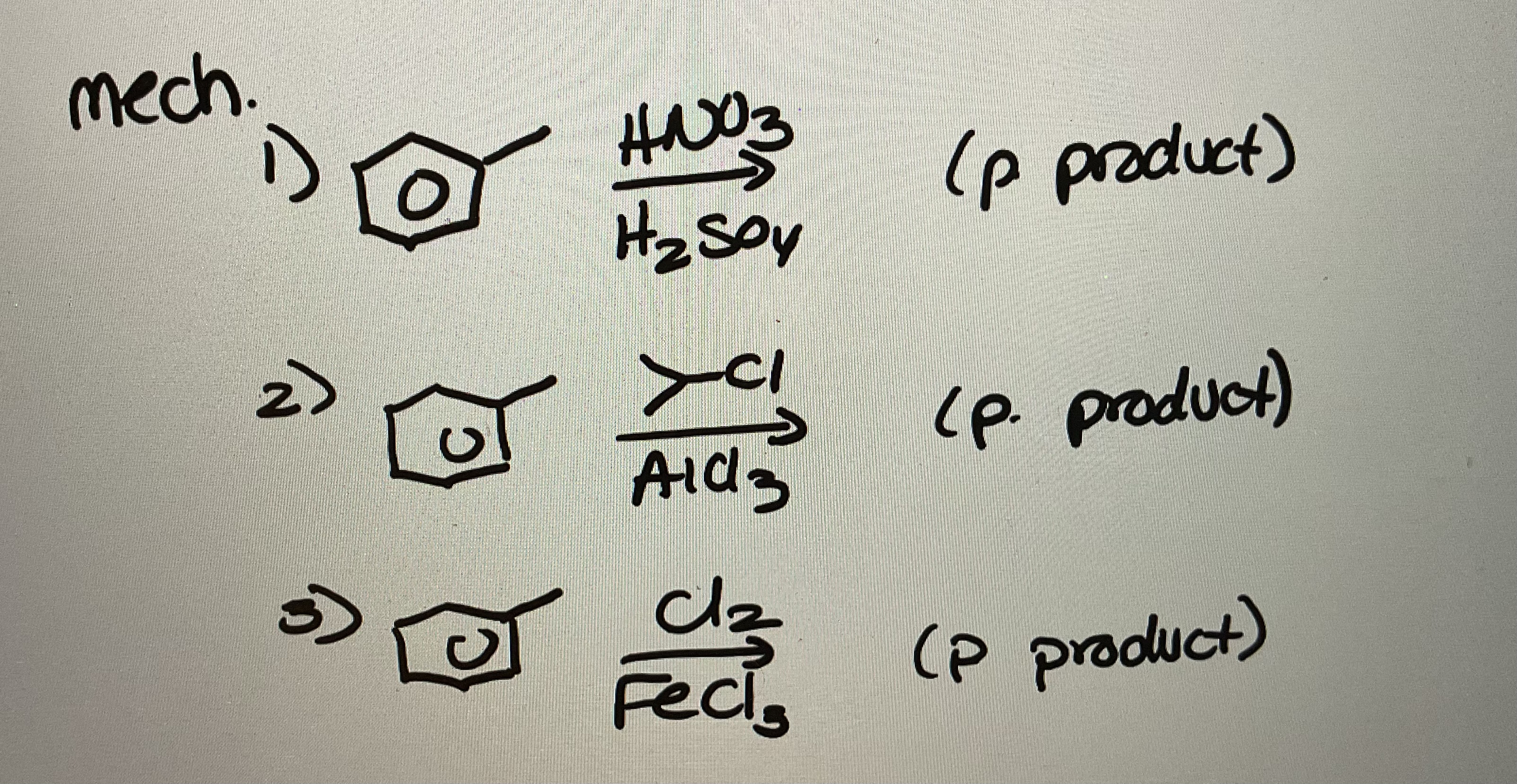 mechanism for all three?i) HNO3?H2SO (p | Chegg.com