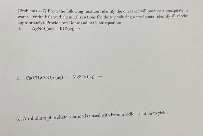 Solved (Problems 4-7) From the following mixtures, identify | Chegg.com