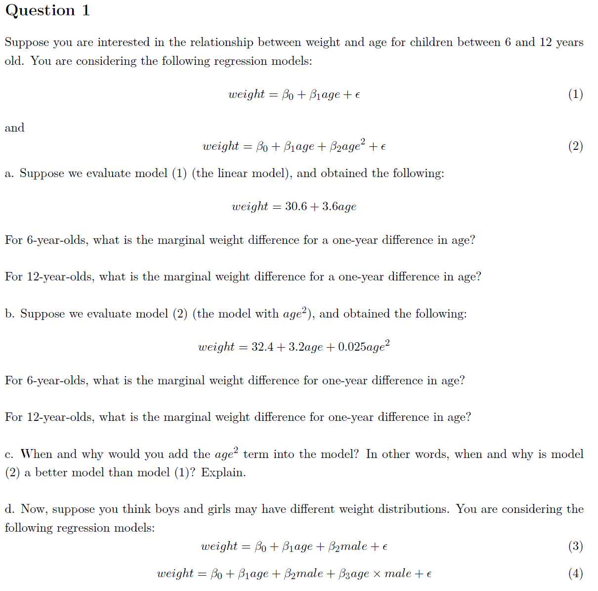 Solved Question 1Suppose you are interested in the | Chegg.com