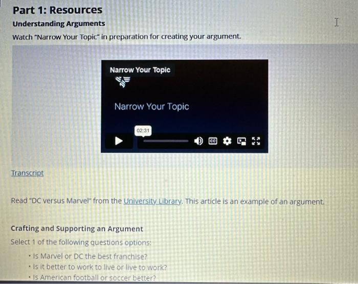 Part 1: Resources Understanding Arguments Watch | Chegg.com