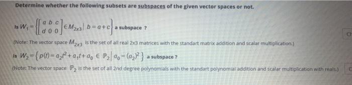 Solved Determine Whether The Following Subsets Are Subspaces