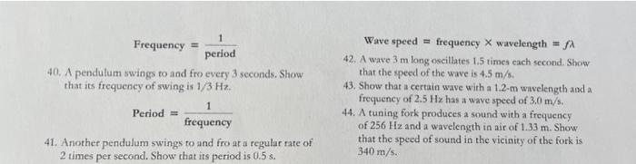 Solved Frequency = period 1 Wave speed = frequency × | Chegg.com