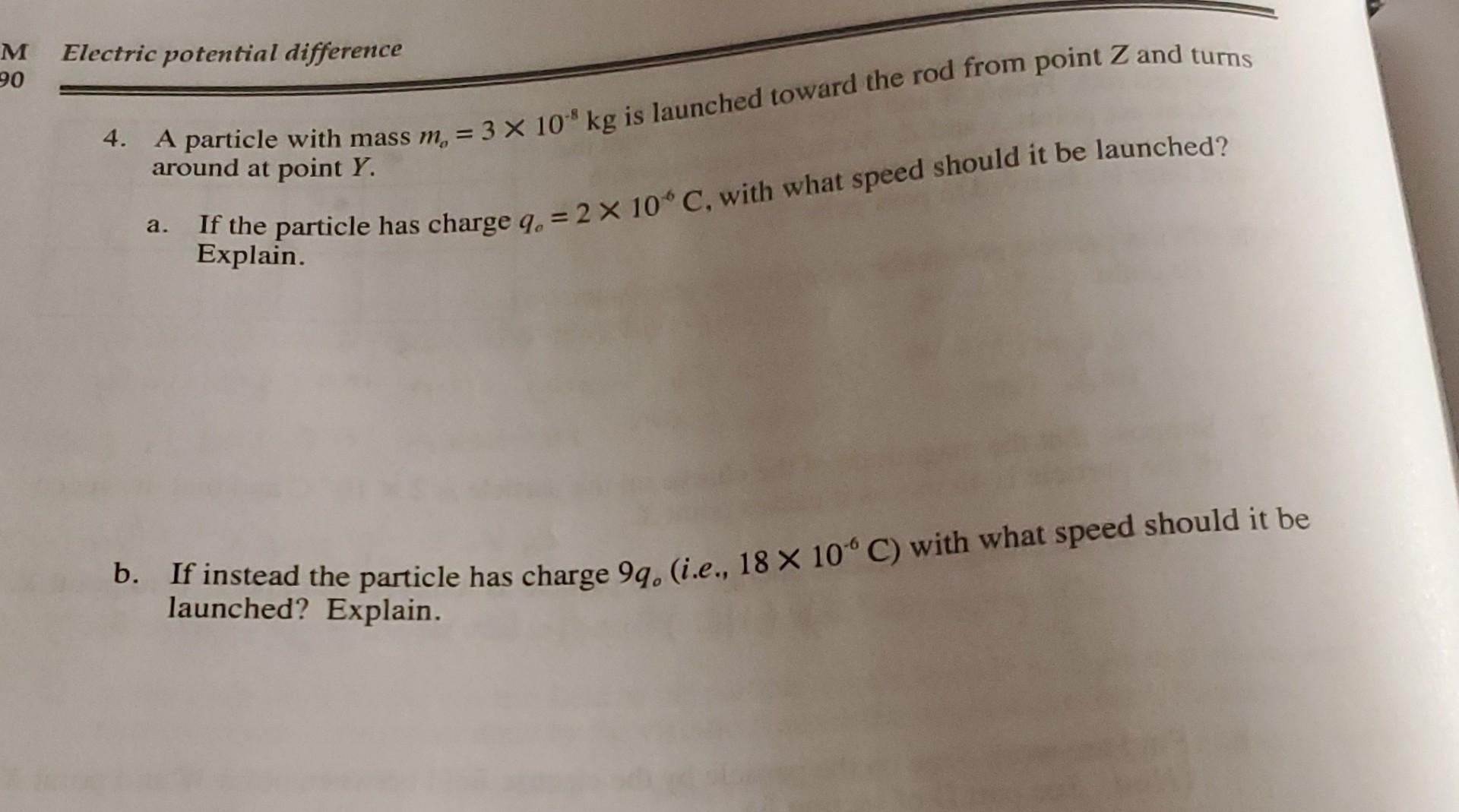 4. A particle with mass mo=3×10−8 kg is launched | Chegg.com