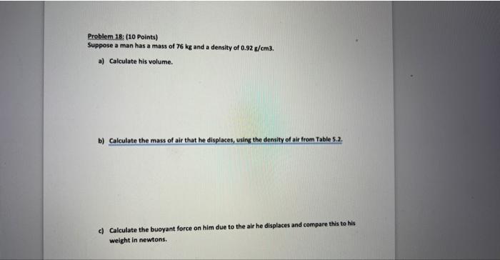Solved Problem 18: (10 Points) Suppose a man has a mass of | Chegg.com