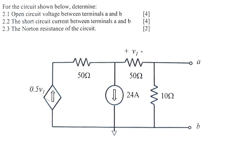 Solved For the circuit shown below, determine: 2.1 ﻿Open | Chegg.com