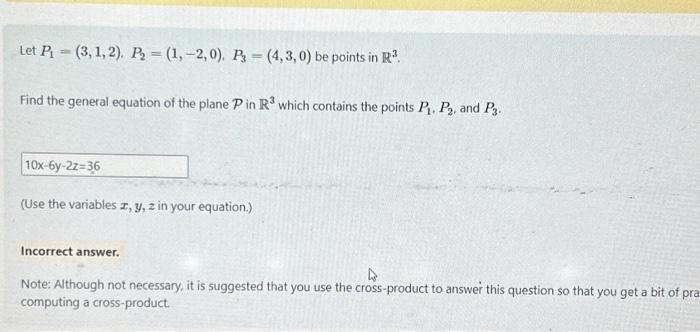 Let P1=(3,1,2),P2=(1,−2,0),P3=(4,3,0) be points in | Chegg.com
