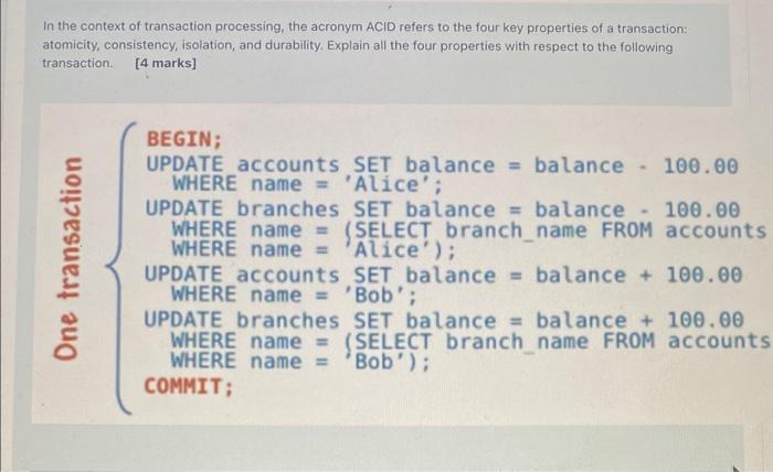 Solved In the context of transaction processing, the acronym | Chegg.com