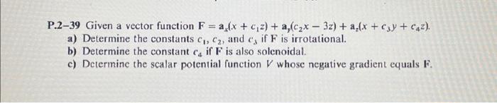 Solved P.2-39 Given a vector function | Chegg.com