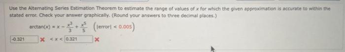 Solved Use The Alternating Series Estimation Theorem To 6086