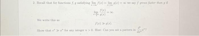 Solved 2. Recall that for functions f,g satisfying | Chegg.com