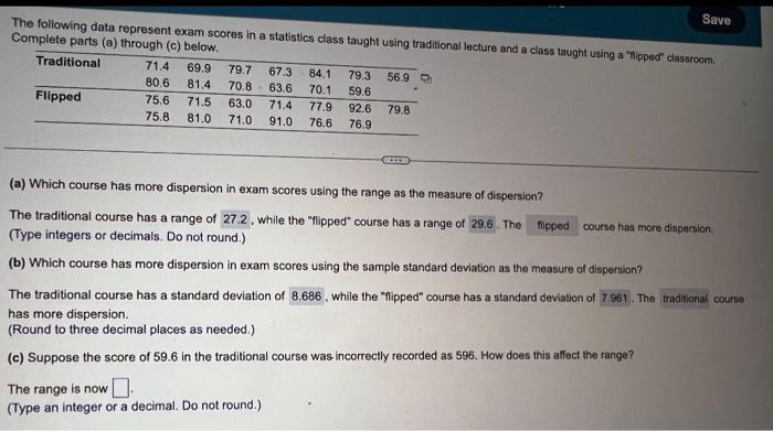 Solved Save The following data represent exam scores in a | Chegg.com