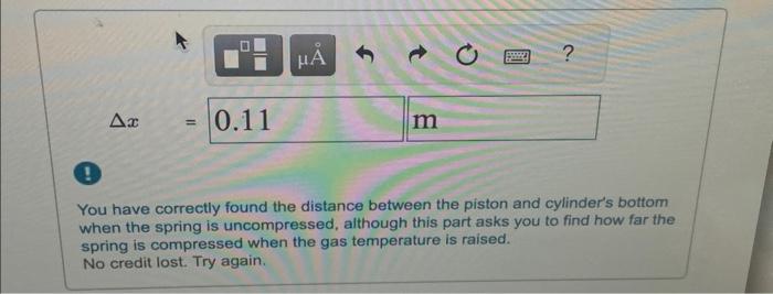 Solved HOW FAR IS THE SPRING COMPRESSED IF THE GAS | Chegg.com