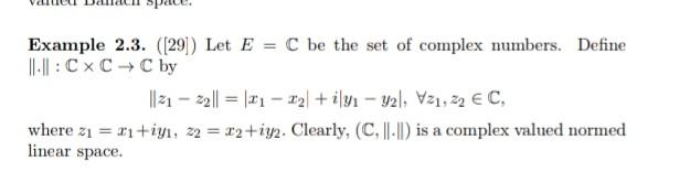 Solved Example 2.3. ([29]) Let E=C be the set of complex | Chegg.com