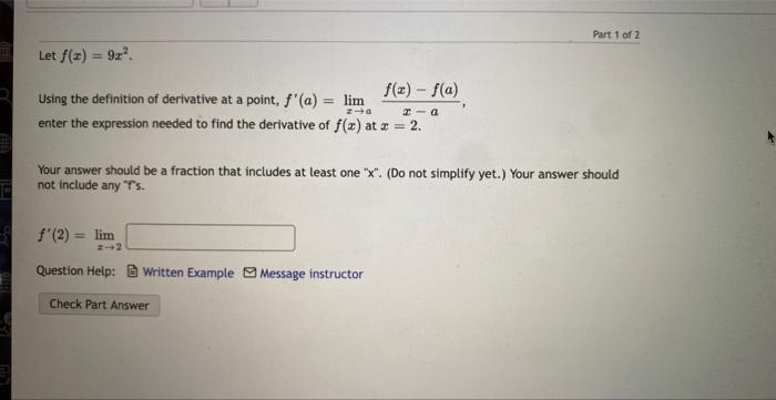 Solved Let f(x)=9x2 Using the definition of derivative at a | Chegg.com