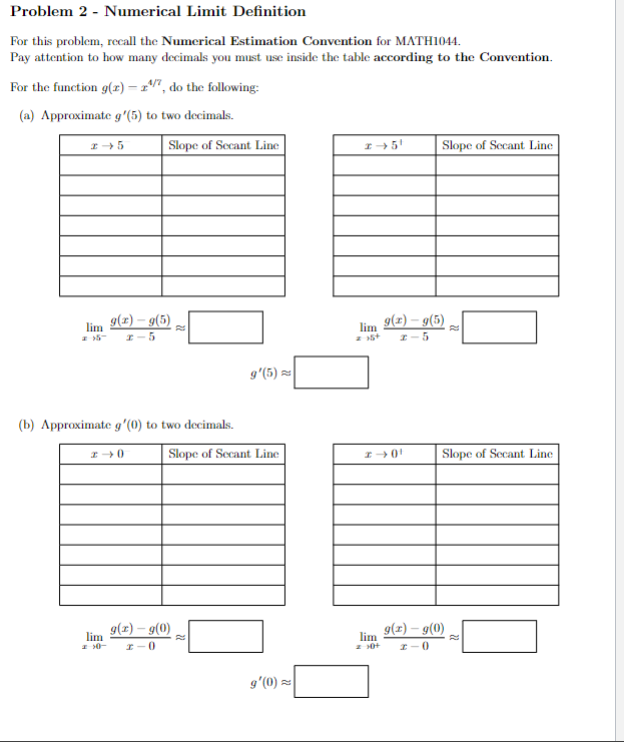 Solved Problem 2 - ﻿Numerical Limit DefinitionFor this | Chegg.com