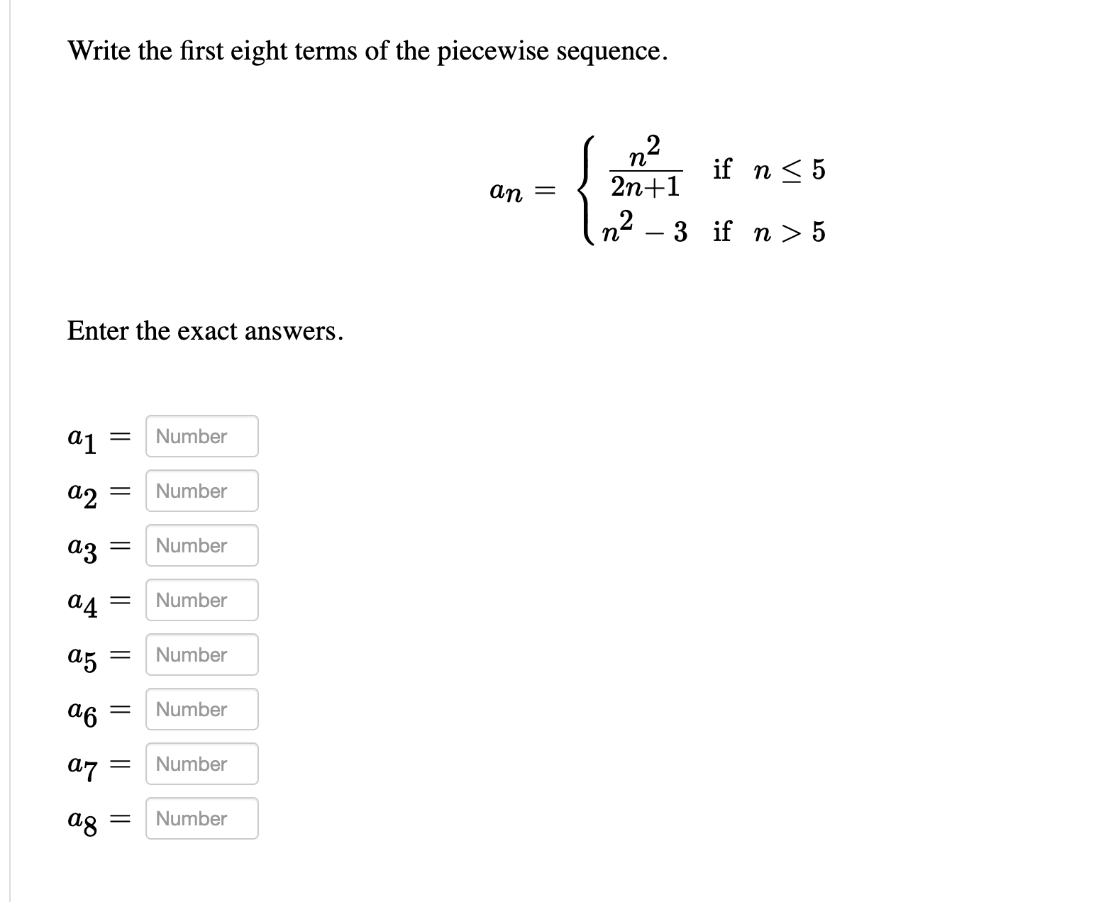 Solved Write the first eight terms of the piecewise | Chegg.com
