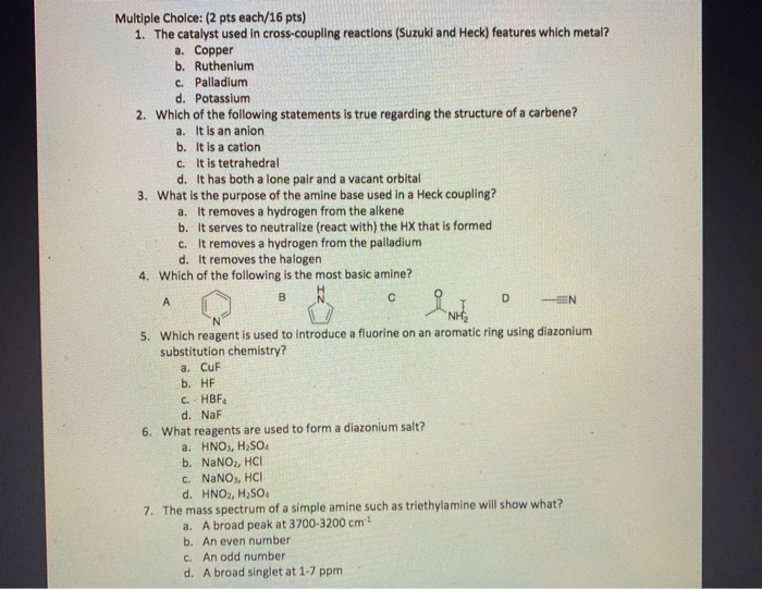 Solved Multiple Choice: (2 pts each/16 pts) 1. The catalyst | Chegg.com