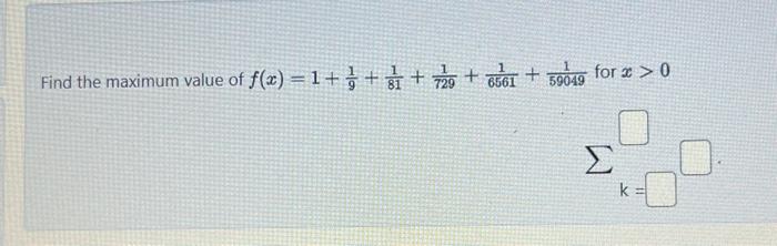 Solved Find the maximum value of | Chegg.com