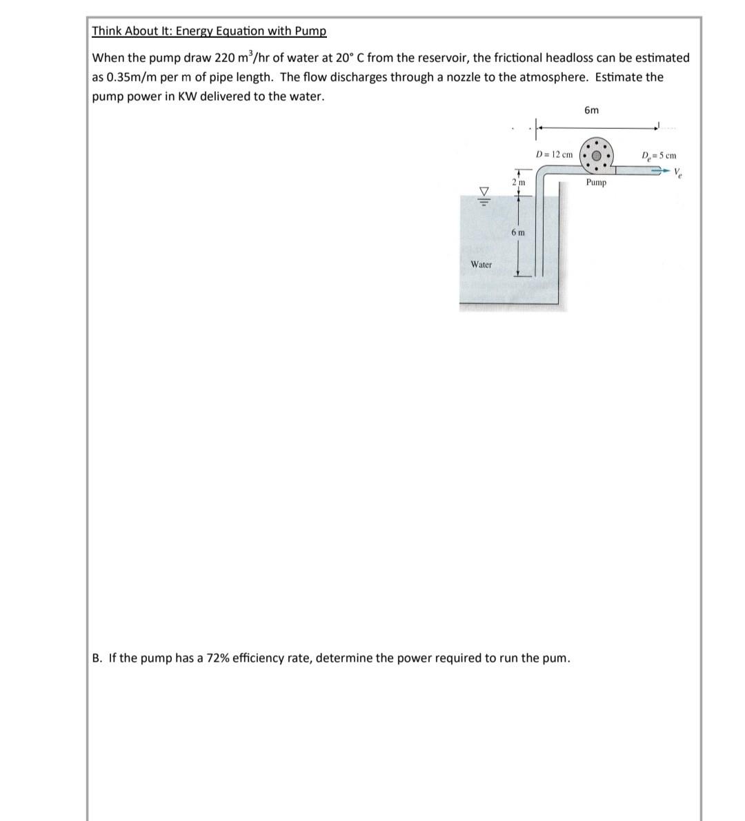 Solved Think About It: Energy Equation with Pump When the | Chegg.com