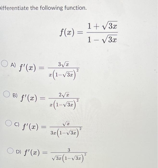 Solved Differentiate the following function. y=1+2x A) | Chegg.com