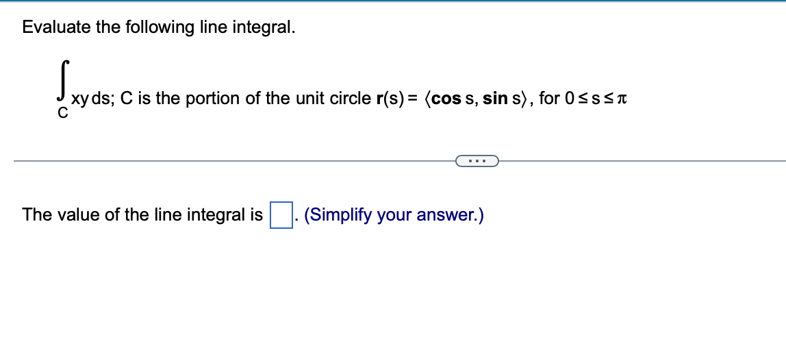Solved Evaluate the following line integral.∫C﻿xyds;C is | Chegg.com