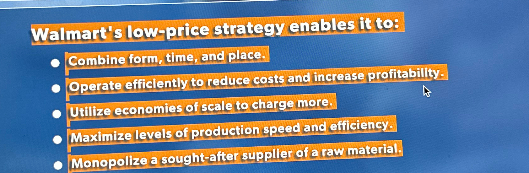 Solved Walmart's lowqpice strategy enables it to:Combine | Chegg.com