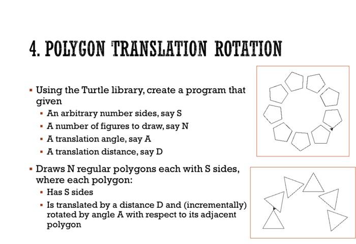 Solved 4. POLYGON TRANSLATION ROTATION . Using the Turtle | Chegg.com