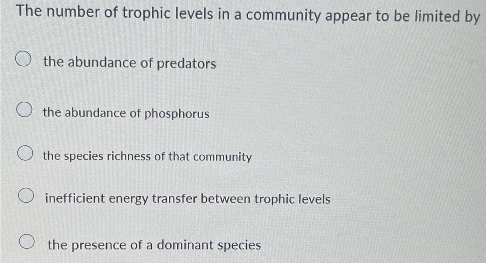 Solved The number of trophic levels in a community appear to | Chegg.com