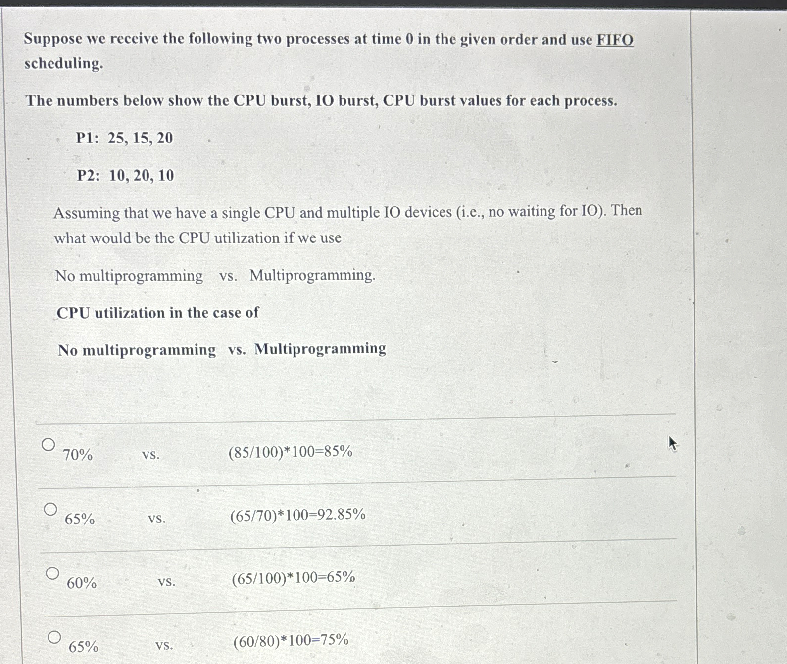 Suppose we receive the following two processes at | Chegg.com