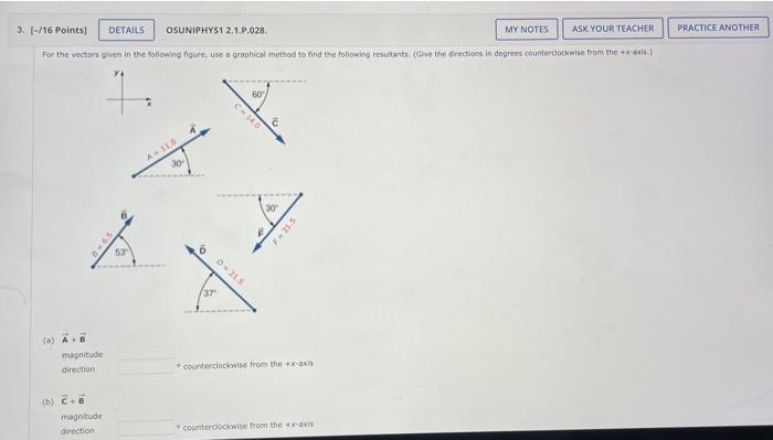 Solved 3. [-/16 Points) DETAILS OSUNIPHYS1 2.1.P.028. MY | Chegg.com Solved 3. [-/16 Points) DETAILS OSUNIPHYS1 2.1.P.028. MY | Chegg.com
