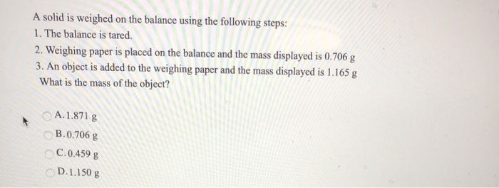 Solved A solid is weighed on the balance using the following | Chegg.com
