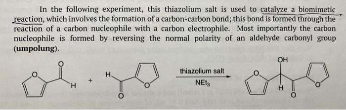 Solved In the following experiment, this thiazolium salt is | Chegg.com