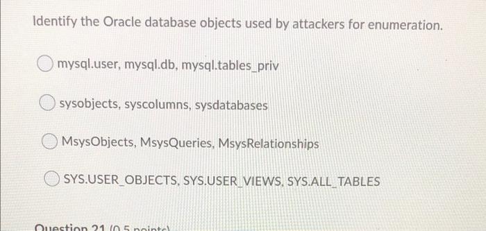 Solved Identify the Oracle database objects used by | Chegg.com