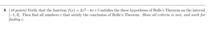 Solved 4. (10 points) Verify that the function f(x)=2x2−4x+5 | Chegg.com