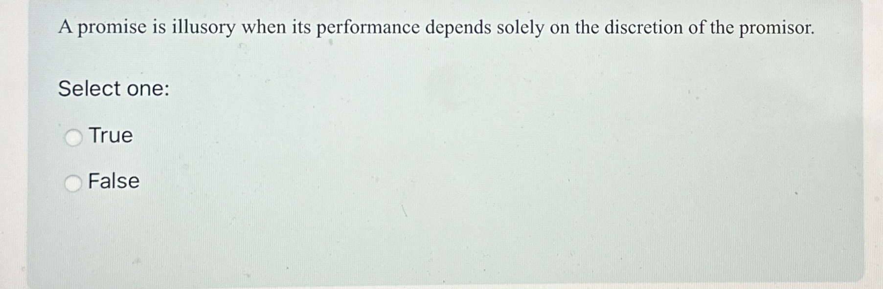 Solved A promise is illusory when its performance depends | Chegg.com