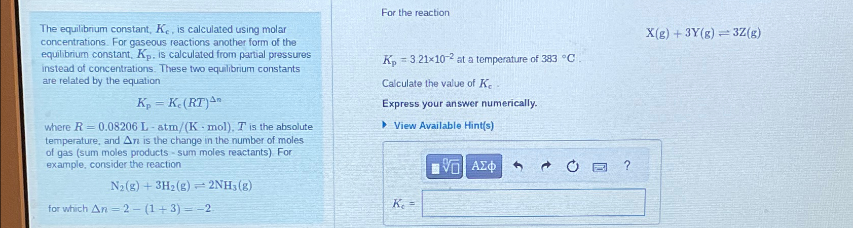 Solved The equilibrium constant, Kc, ﻿is calculated using | Chegg.com