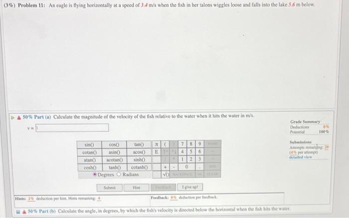 Solved (3\%) Problem 11: An eagle is flying horizontally at | Chegg.com