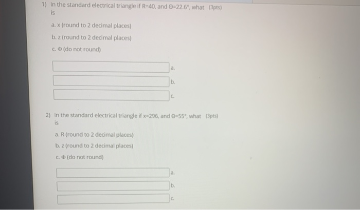 Solved 1) In the standard electrical triangle if R=40, and | Chegg.com