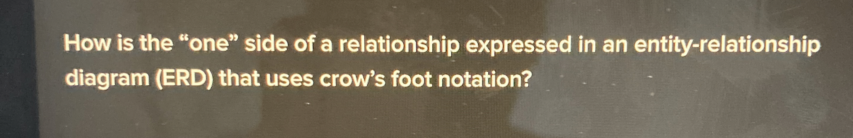 Solved How is the "one" side of a relationship expressed in | Chegg.com