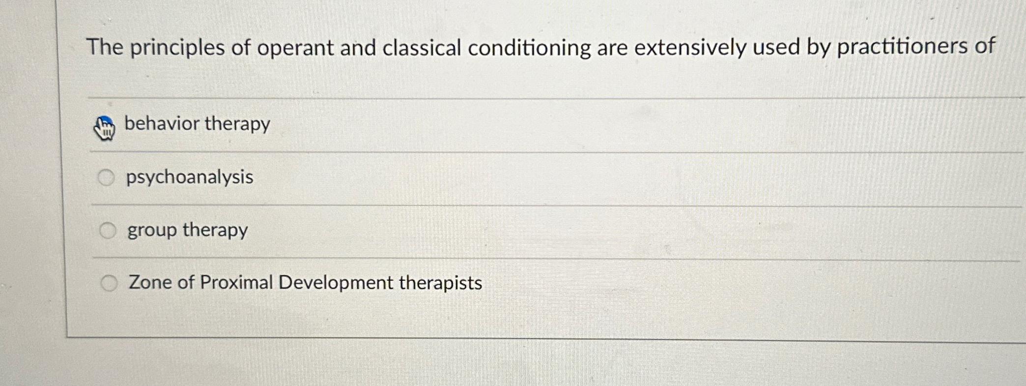 Solved The principles of operant and classical conditioning | Chegg.com