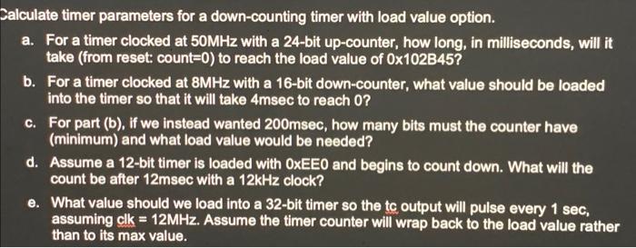 Solved Calculate timer parameters for a down-counting timer | Chegg.com