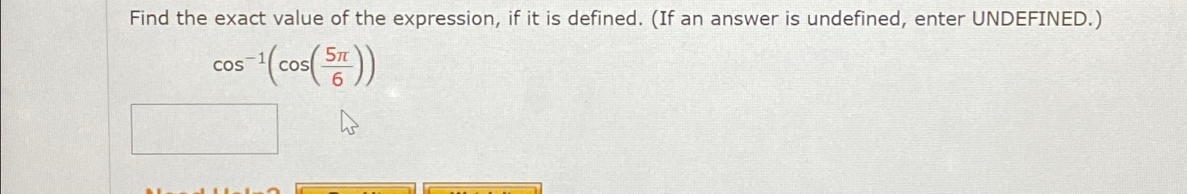 Solved Find the exact value of the expression, if it is | Chegg.com