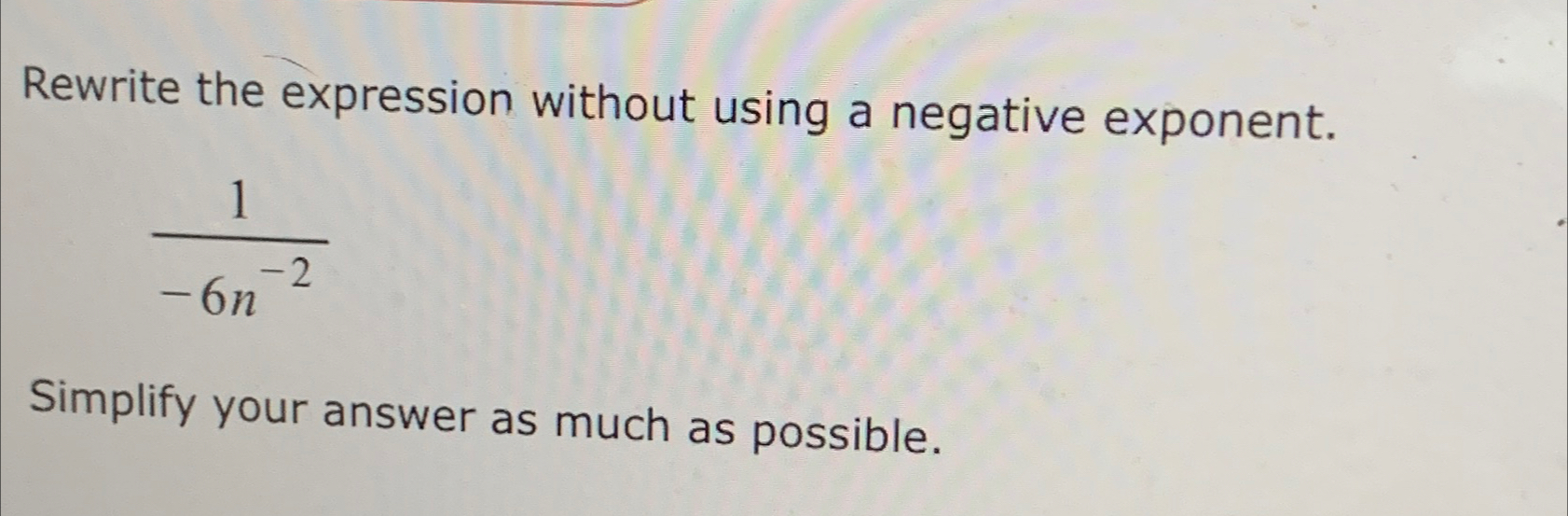 Solved Rewrite the expression without using a negative | Chegg.com