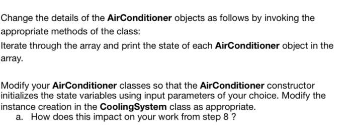 Solved Write the code for an Air Conditioner class with the | Chegg.com