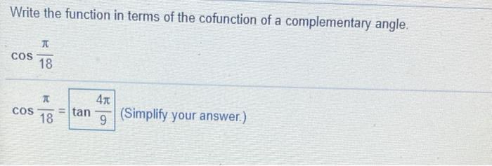 Solved Write the function in terms of the confunction of a | Chegg.com