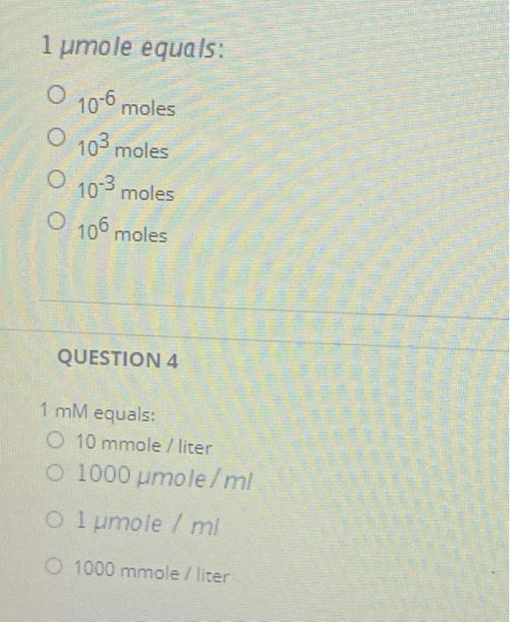 Solved 1 umole equals: O 10-6 moles O 103 moles 10-3 moles O | Chegg.com