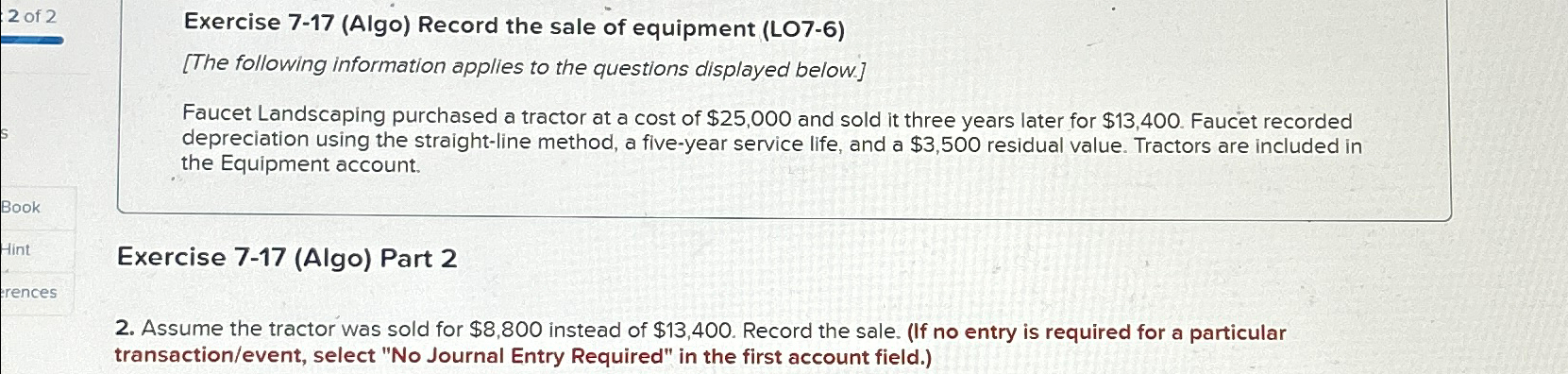 Solved Exercise 7-17 (Algo) ﻿Record the sale of equipment | Chegg.com