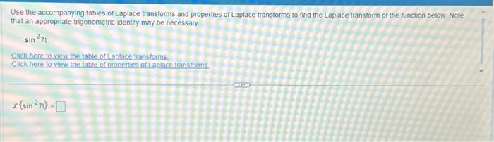 Solved Use the accompanying tables of Laplace transforms and | Chegg.com