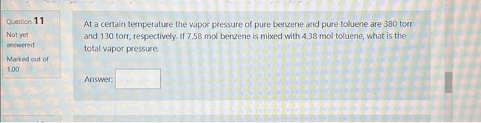 Solved At a certain temperature the vapor pressure of pure | Chegg.com