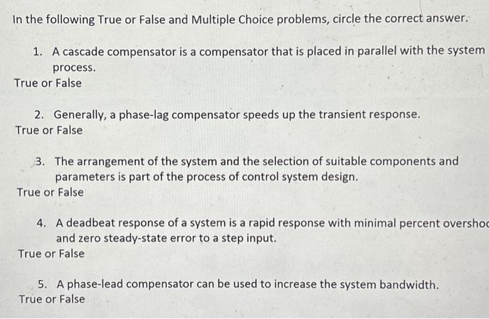 Solved In the following True or False and Multiple Choice | Chegg.com